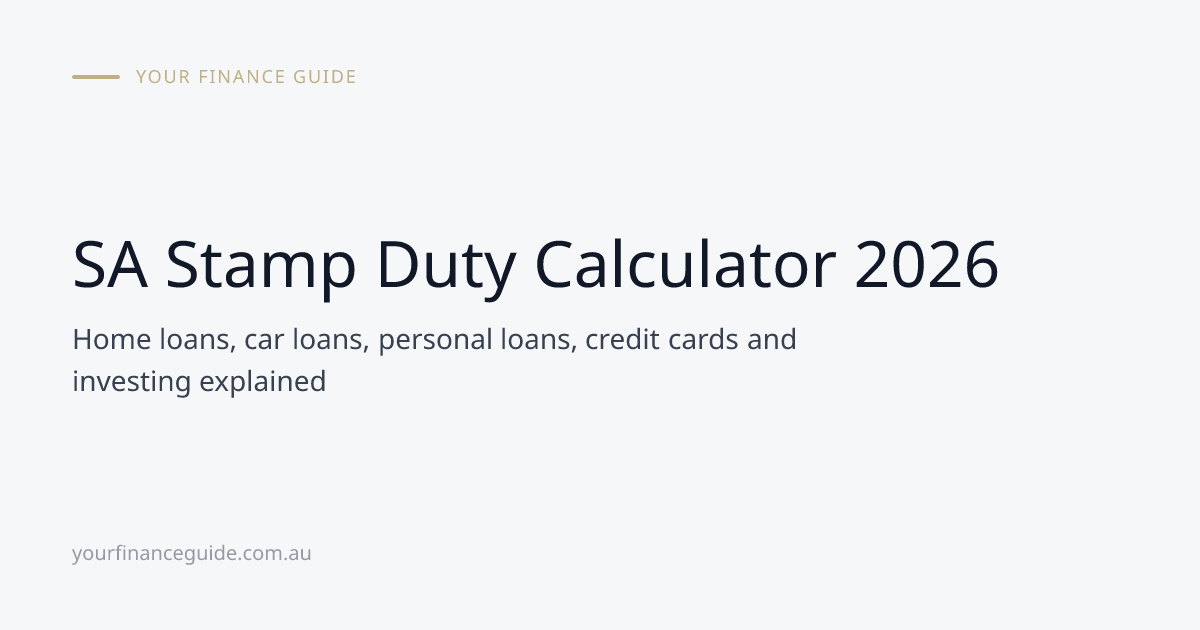 SA Stamp Duty Calculator 2026 | Your Finance Guide