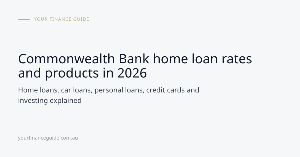 CBA Home Loan Rates 2026: Variable, Fixed & Wealth Package | Your ...